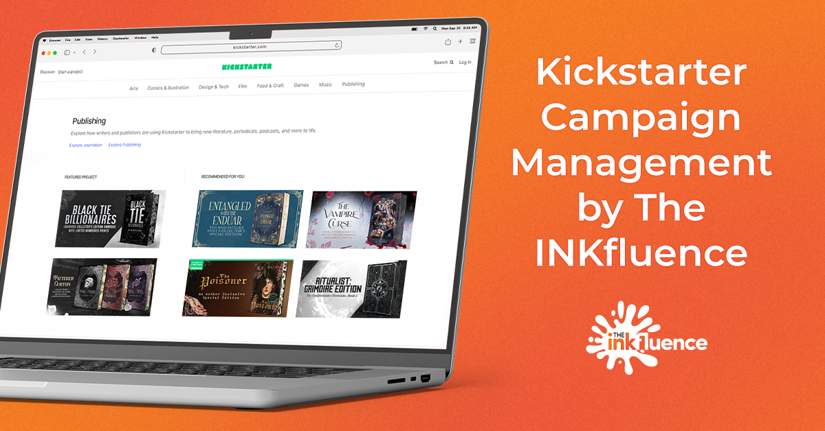 Kickstarter Campaign Management - The Inkfluence